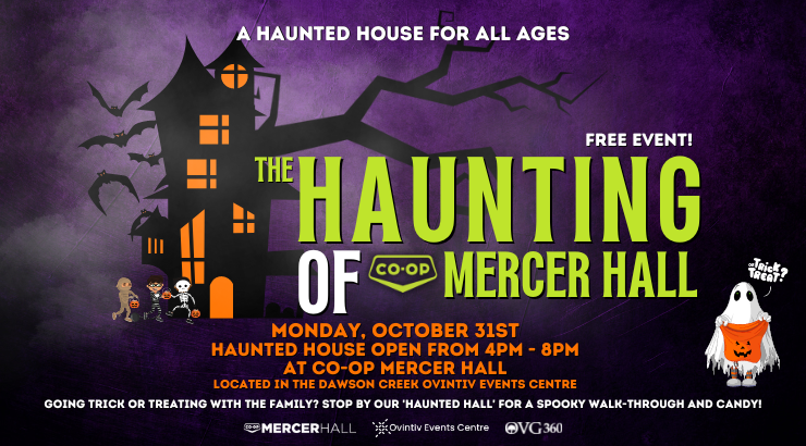 The Haunting of Co-op Mercer Hall | Ovintiv Events Centre – Dawson ...