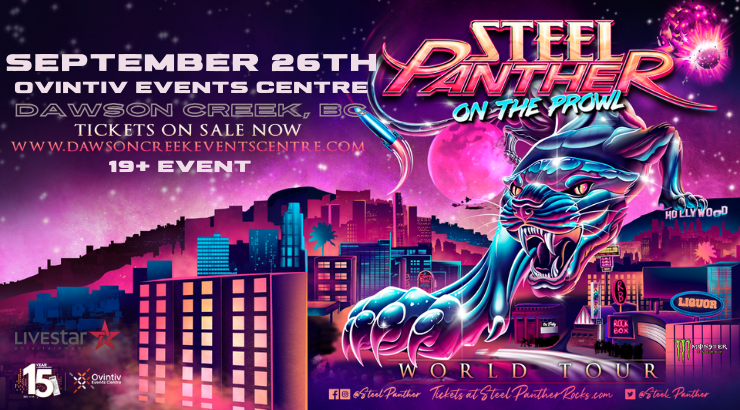 STEEL PANTHER - ON THE PROWL WORLD TOUR | Ovintiv Events Centre – Dawson Creek's Entertainment ...